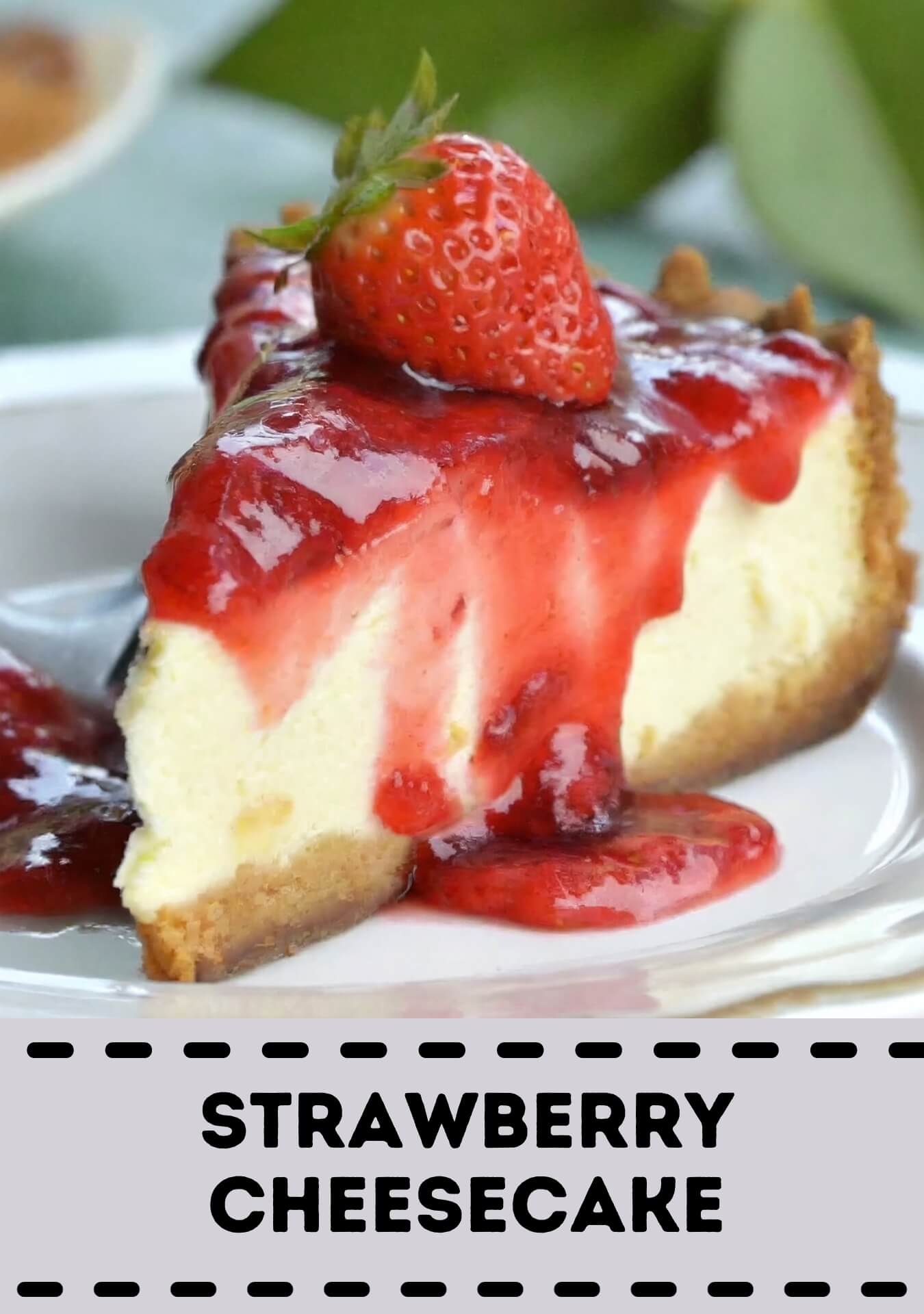 Strawberry Cheesecake