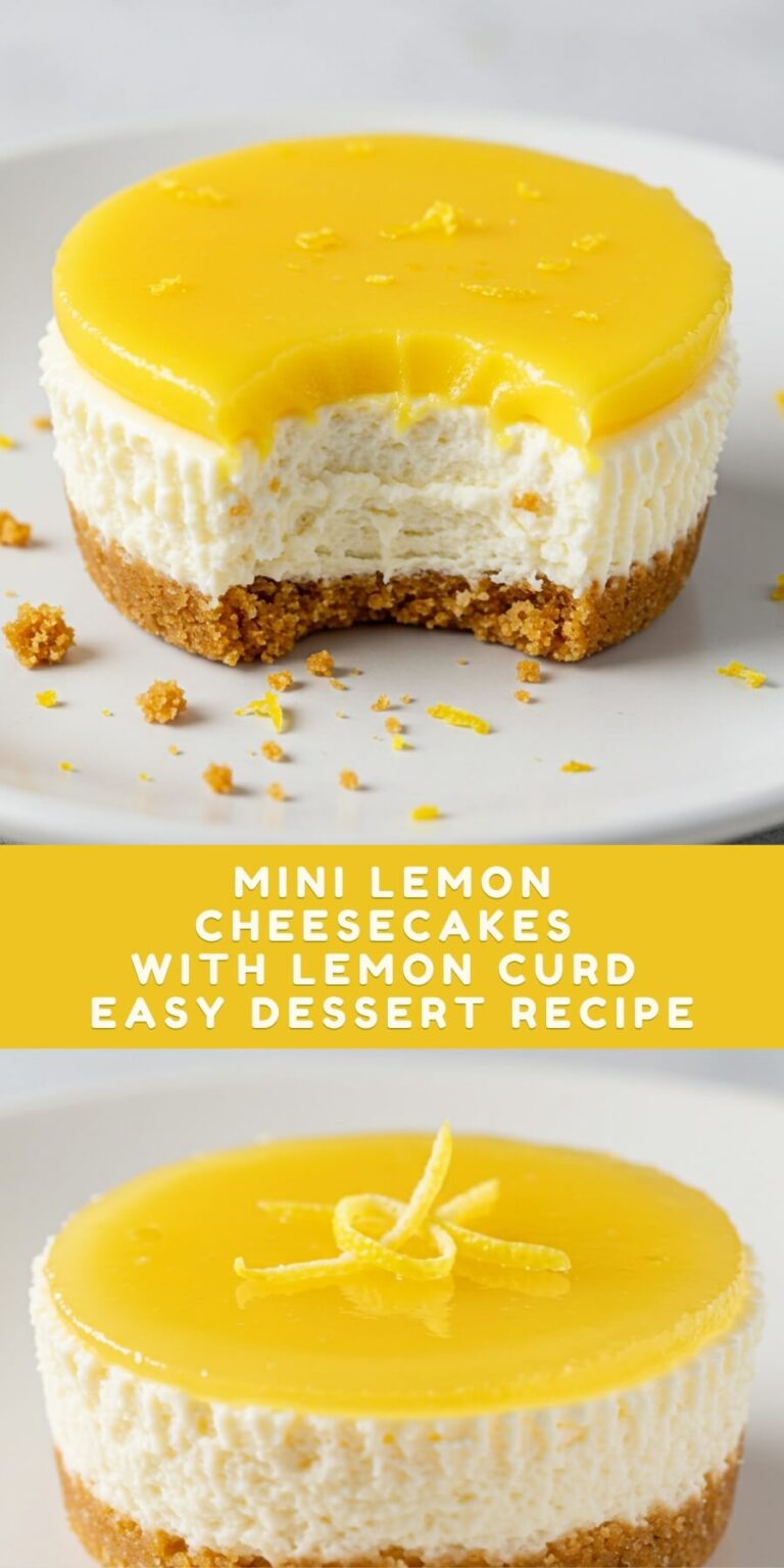 Mini Lemon Cheesecakes with Lemon Curd – Easy Dessert Recipe